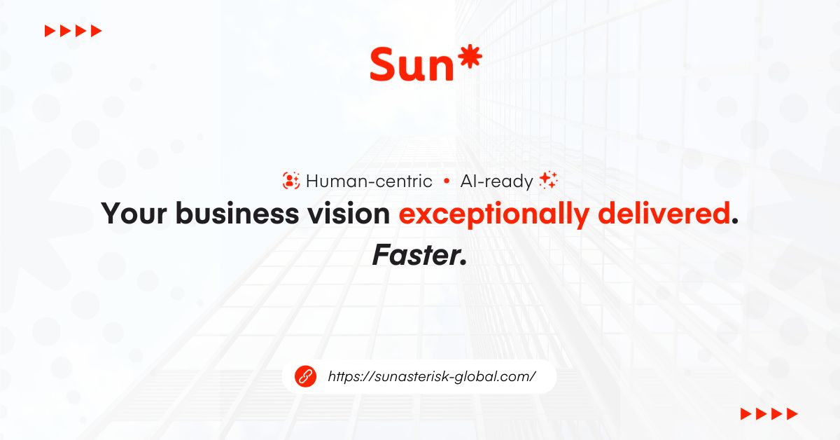 Sun Asterisk Inc. | Tailored IT Outsourcing Services for Digital Transformation
