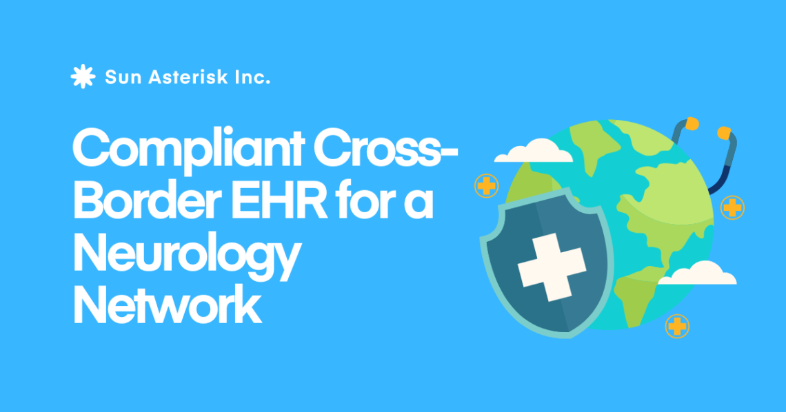 Custom EHR Development for Neurology Clinics | Case Study by Sun* Inc.